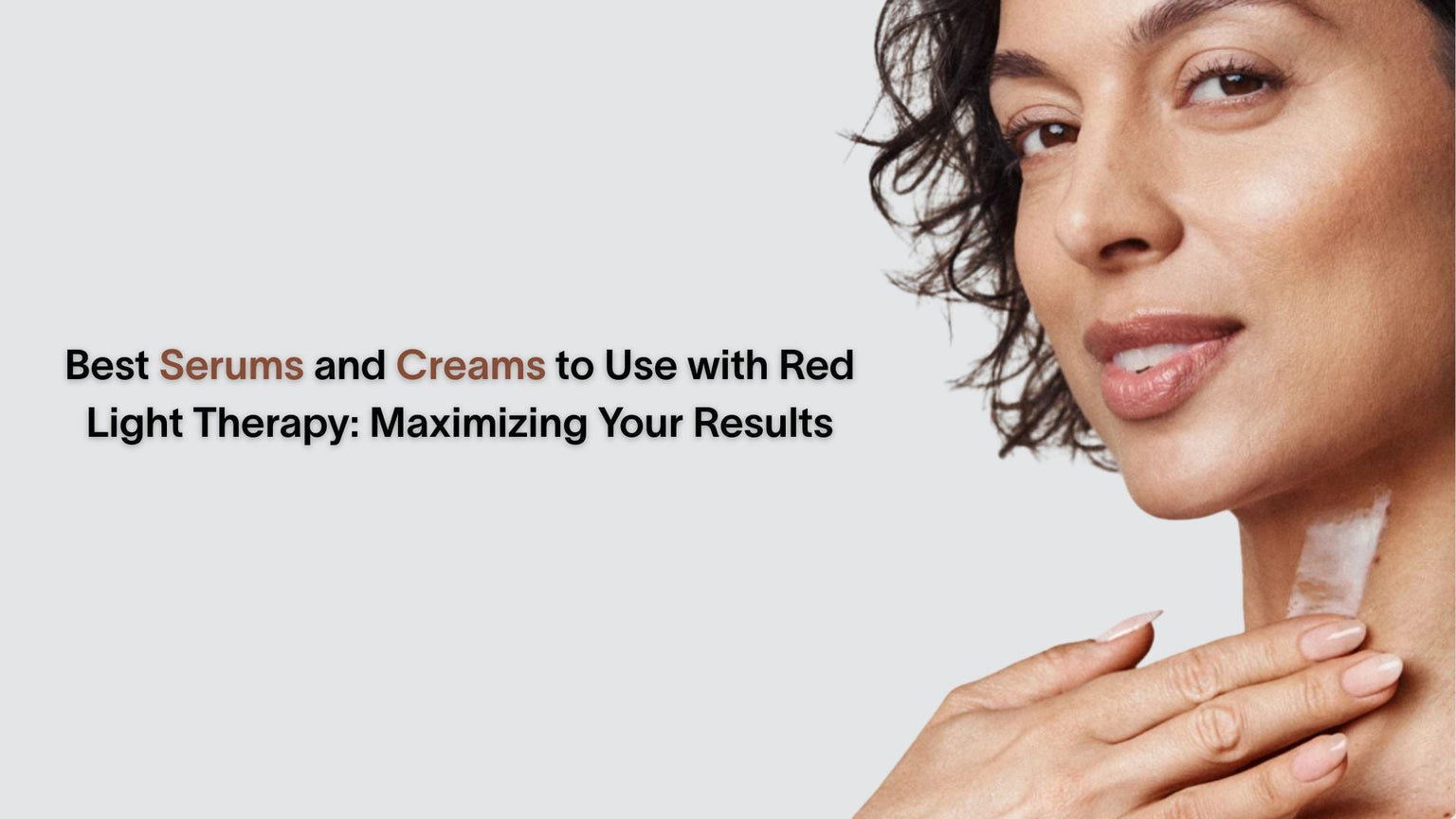 Best Serums, Creams to Use with Red Light Therapy | Maximize Results ...