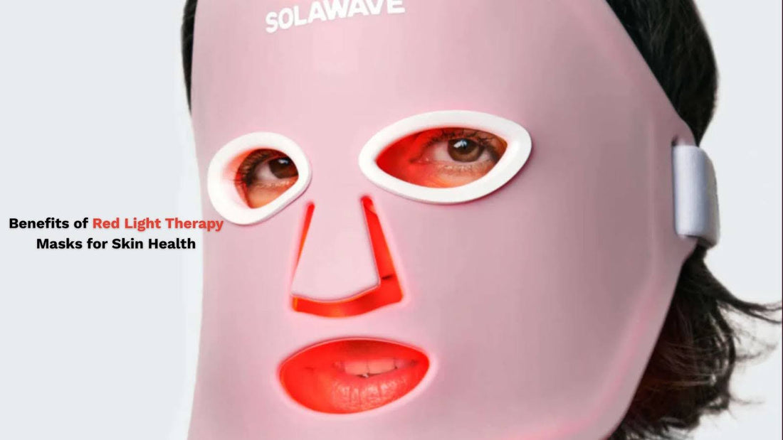 Benefits of Red Light Therapy Mask for Skin Health - Solawave